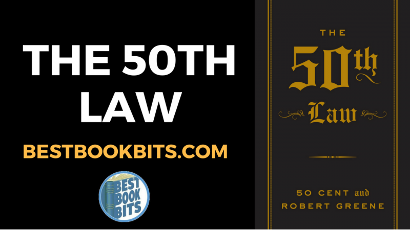 50 Cent & Robert Greene: The 50th Law Book Summary | Bestbookbits ...