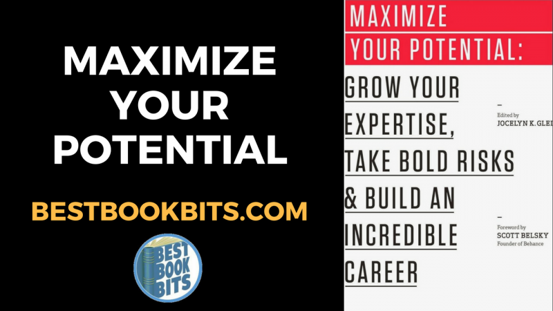 Jocelyn K. Glei: Maximize Your Potential Book Summary | Bestbookbits ...