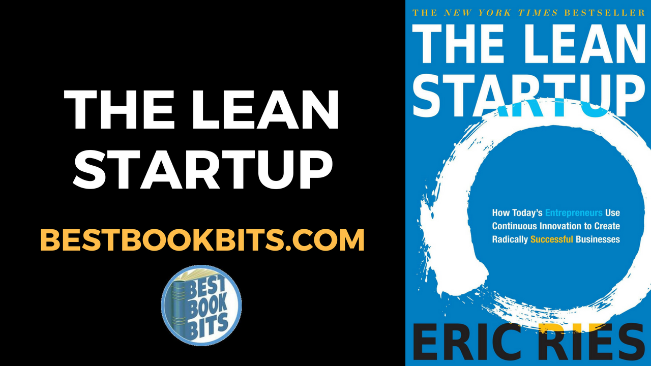Eric Ries: The Lean Startup Book Summary | Bestbookbits | Daily Book ...