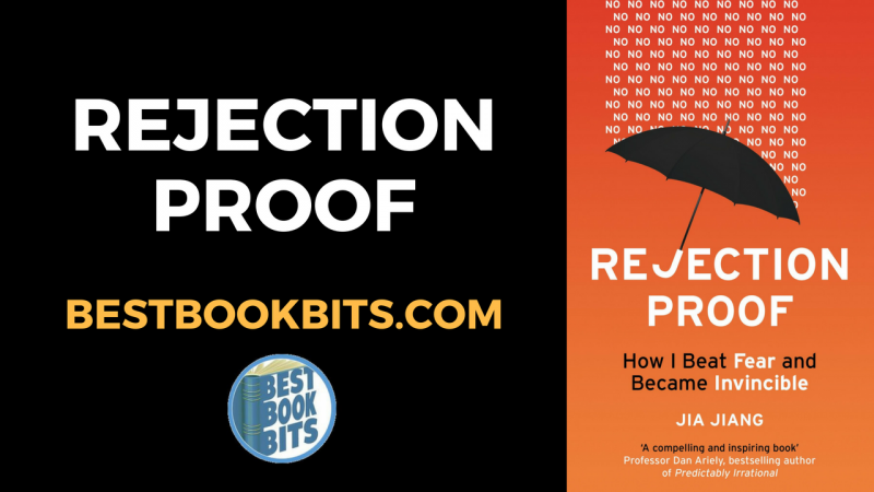 Jia Jiang: Rejection Proof Book Summary | Bestbookbits | Daily Book ...