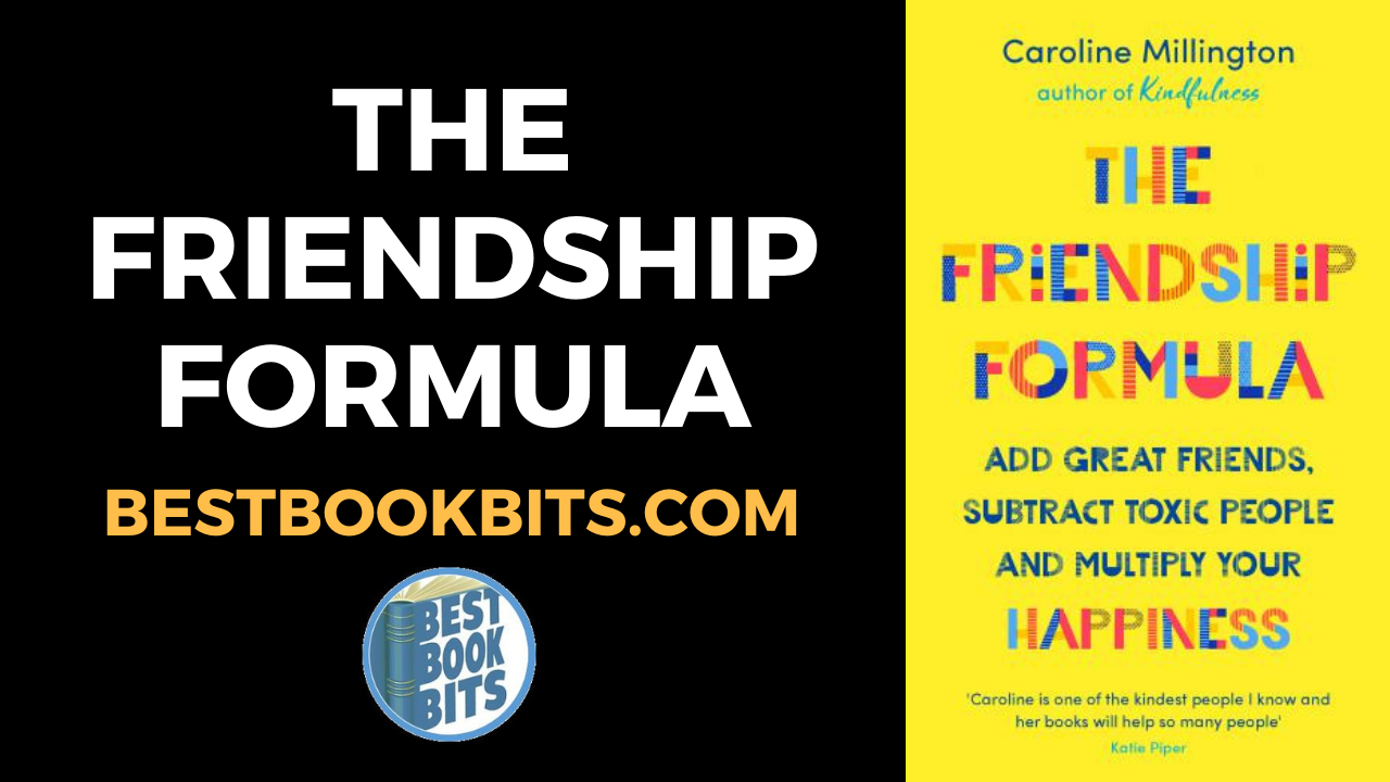 The Friendship Formula by Caroline Millington Book Summary ...