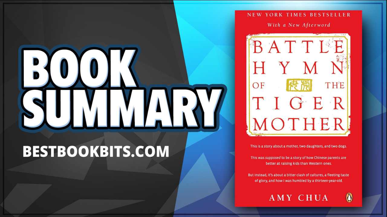 Battle Hymn of the Tiger Mother | Amy Chua | Book Summary ...