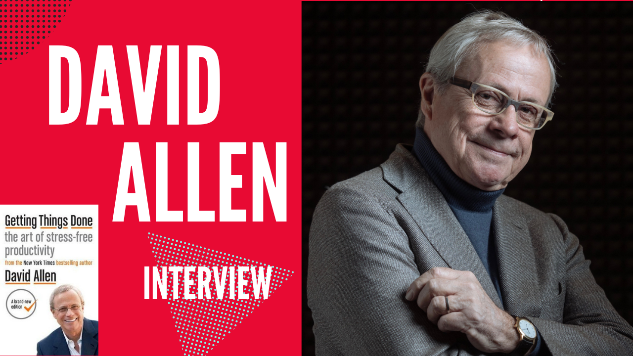 Getting Things Done Interview with David Allen | Bestbookbits | Daily ...