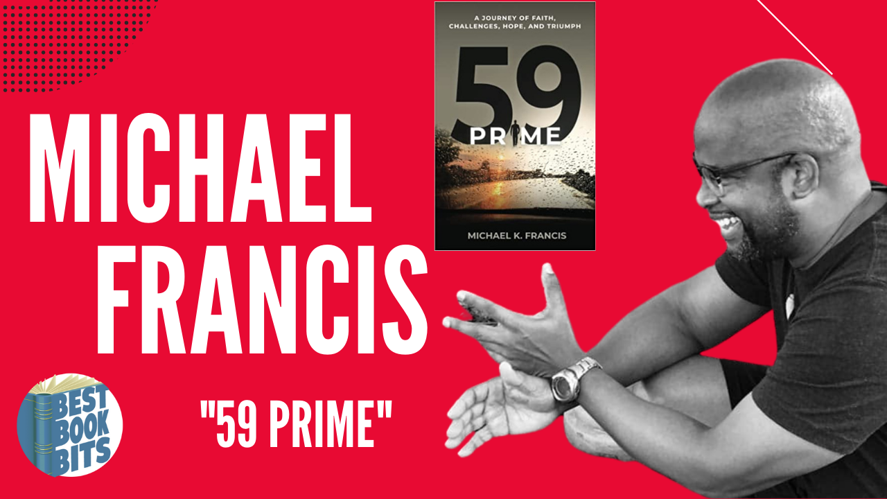 Michael Francis Interview | 59 Prime | A Journey of Faith, Challenges ...