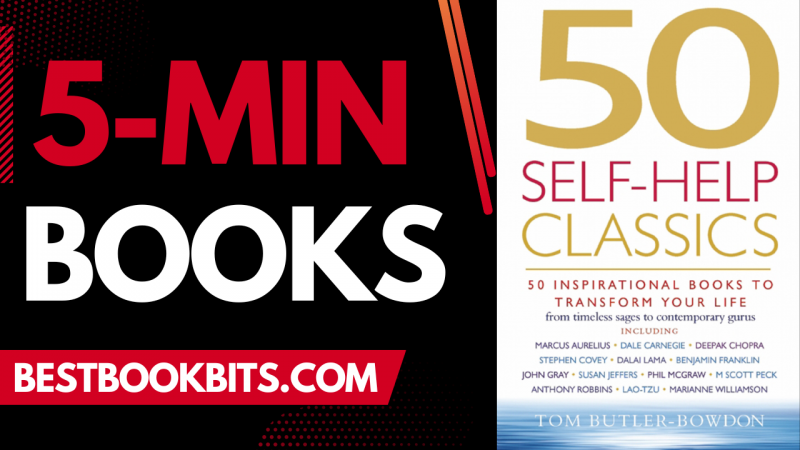 50 Self Help Classics | Tom Butler-Bowdon | 5 Minute Books ...