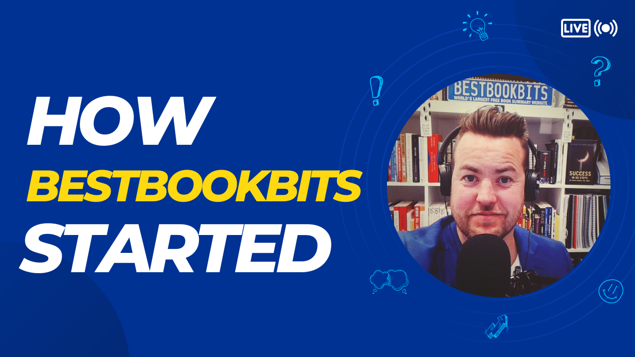 How Bestbookbits Started | Bestbookbits | Daily Book Summaries ...