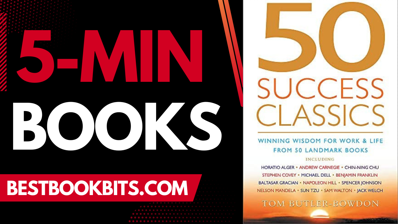 50 Success Classics | Tom Butler-Bowdon | 5 Minute Books | Bestbookbits ...