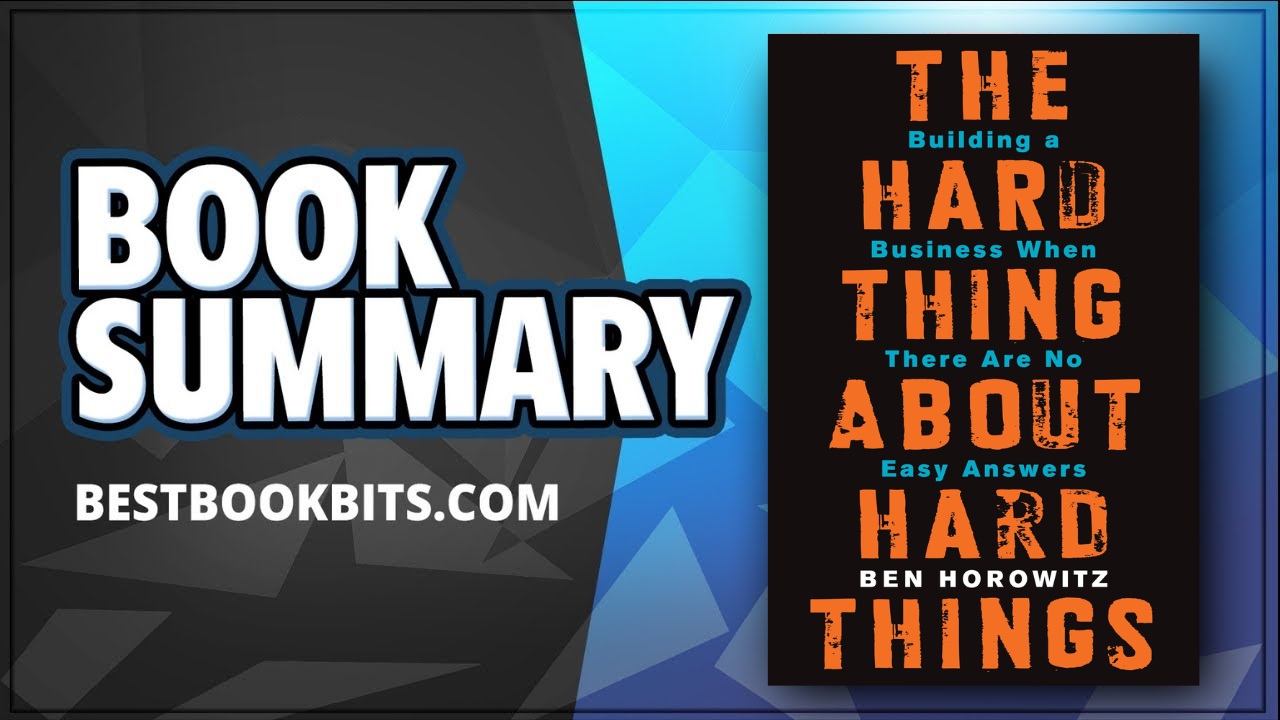 The Hard Thing About Hard Things: Building a Business When There Are No ...