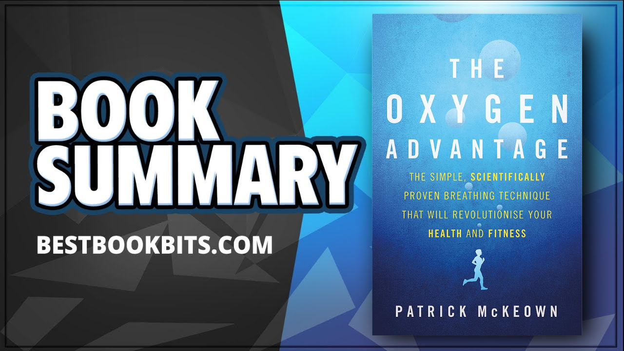 The Oxygen Advantage: Simple, Scientifically Proven Breathing ...